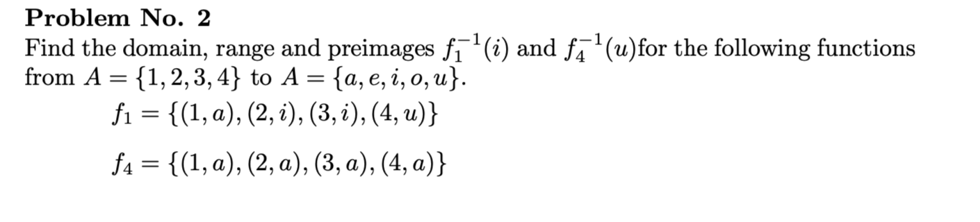 Solved Problem No. 2Find the domain, range and preimages | Chegg.com