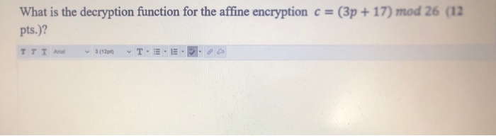 Solved What is the decryption function for the affine | Chegg.com