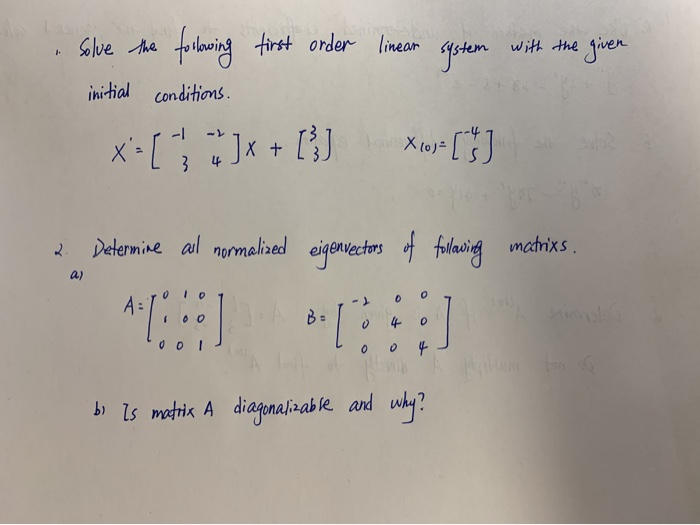 Solved Solve the following first order linear system with | Chegg.com