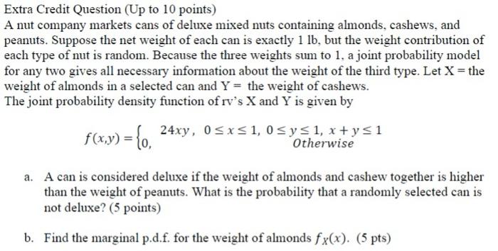 Solved Extra Credit Question (Up to 10 points) A nut company | Chegg.com