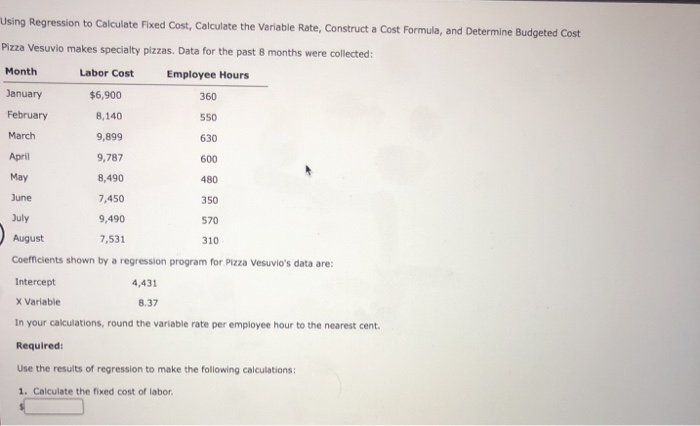 Solved Using Regression to Calculate Fixed Cost Calculate | Chegg.com