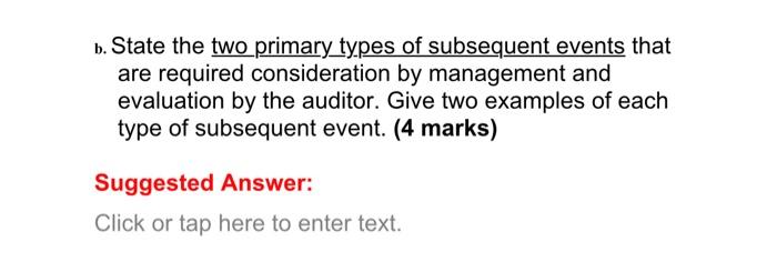 Solved b. State the two primary_types of subsequent events | Chegg.com
