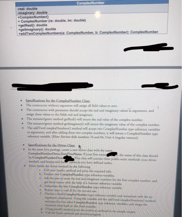 Solved ComplexNumber -real: double -Imaginary: double | Chegg.com