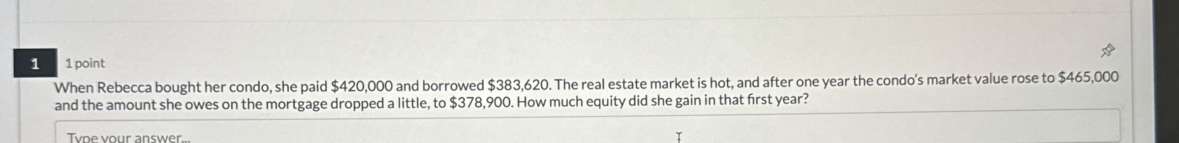 Solved 11 ﻿pointWhen Rebecca bought her condo, she paid | Chegg.com