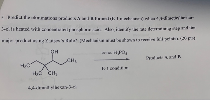 Solved 5. Predict the eliminations products A and B formed | Chegg.com