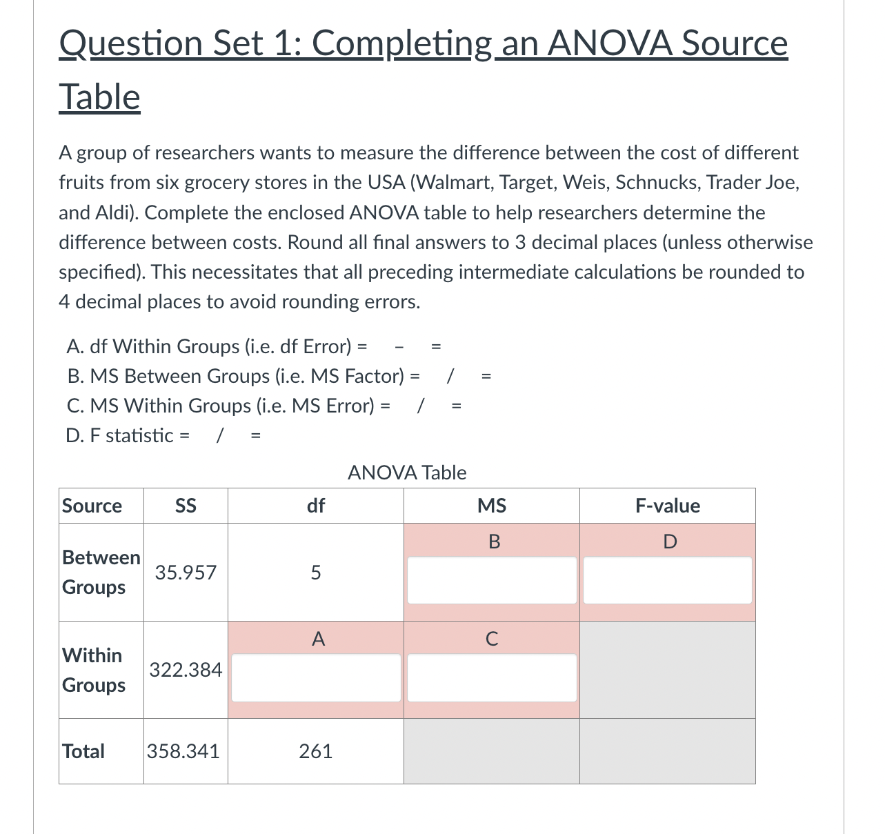 Solved Question Set 1: Completing an ANOVA SourceTableA | Chegg.com