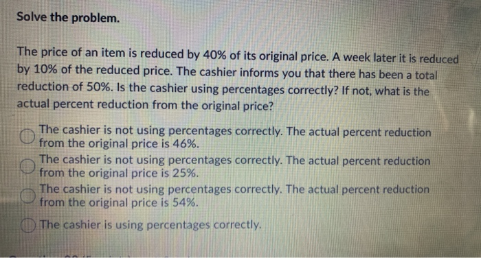 Solved Solve the problem. The price of an item is reduced by | Chegg.com