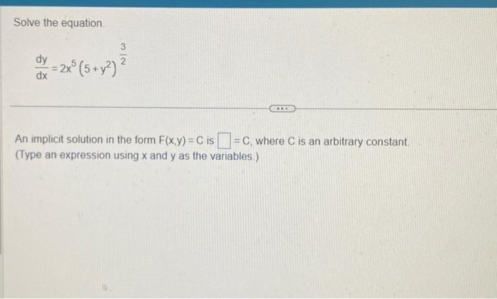 Solved Solve the equation. dtdx=3xt3 An implicit solution in | Chegg.com