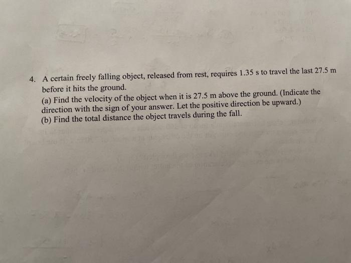 Solved 4. A certain freely falling object, released from | Chegg.com