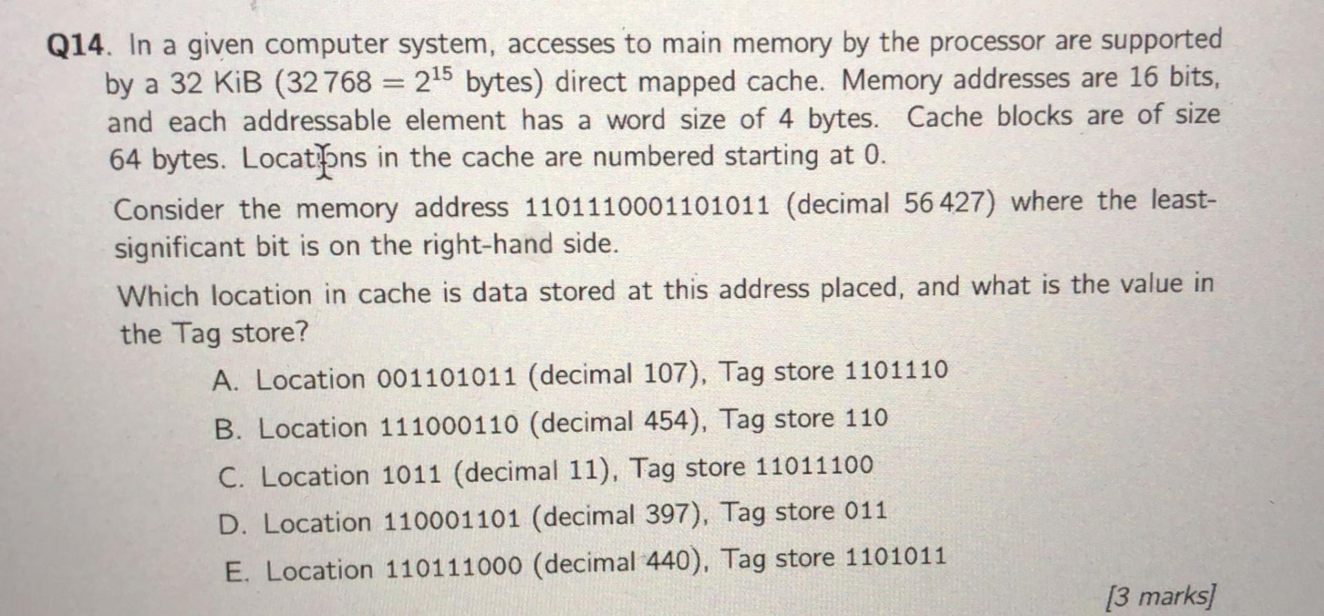 Q14. In a given computer system, accesses to main | Chegg.com