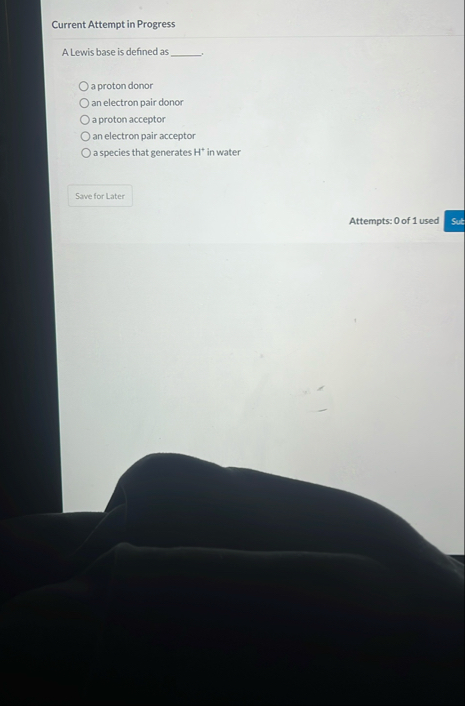 Solved Current Attempt in ProgressA Lewis base is defined | Chegg.com