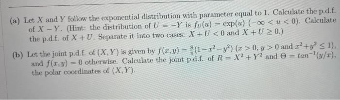 Solved (a) Let X and Y follow the exponential distribution | Chegg.com