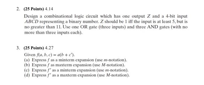 Solved 2. (25 Points) 4.14 Design a combinational logic | Chegg.com