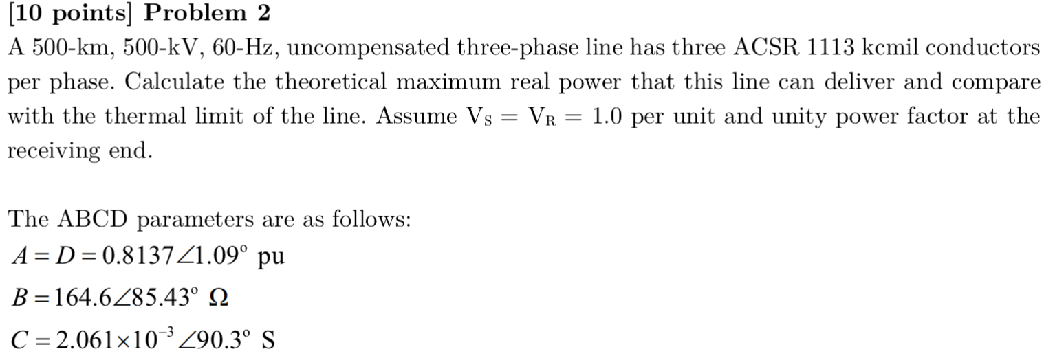 [10 ﻿points] ﻿Problem 2A 500-km,500-kV,60-Hz, | Chegg.com