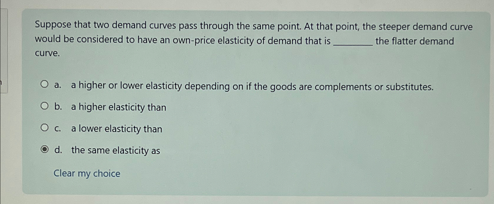 Solved Suppose that two demand curves pass through the same | Chegg.com