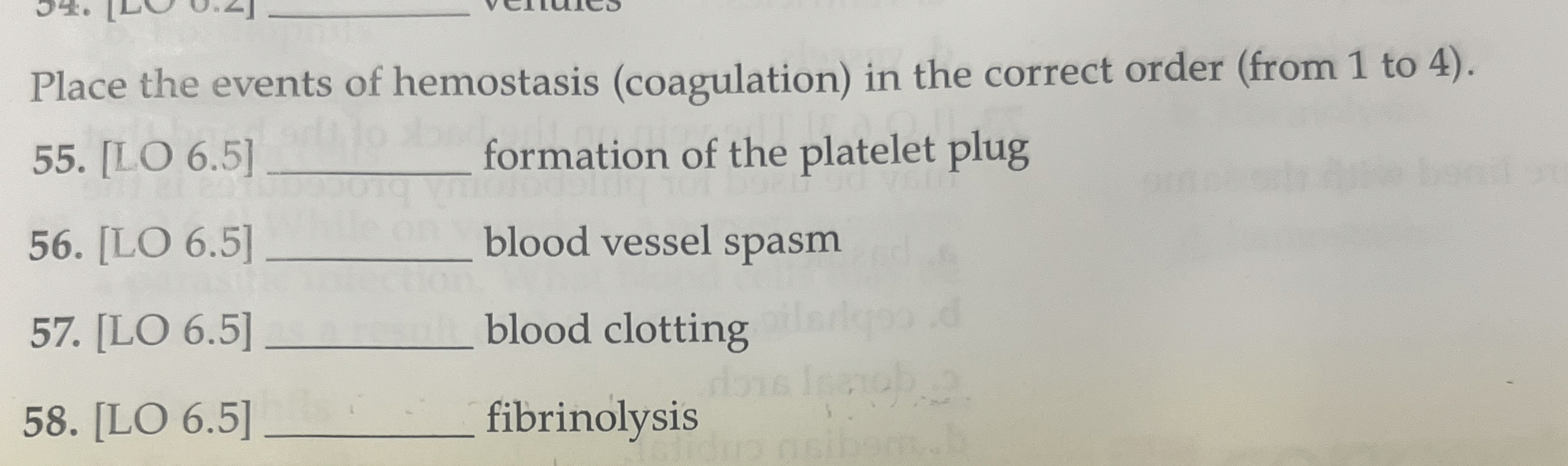 Solved Place the events of hemostasis (coagulation) ﻿in the | Chegg.com