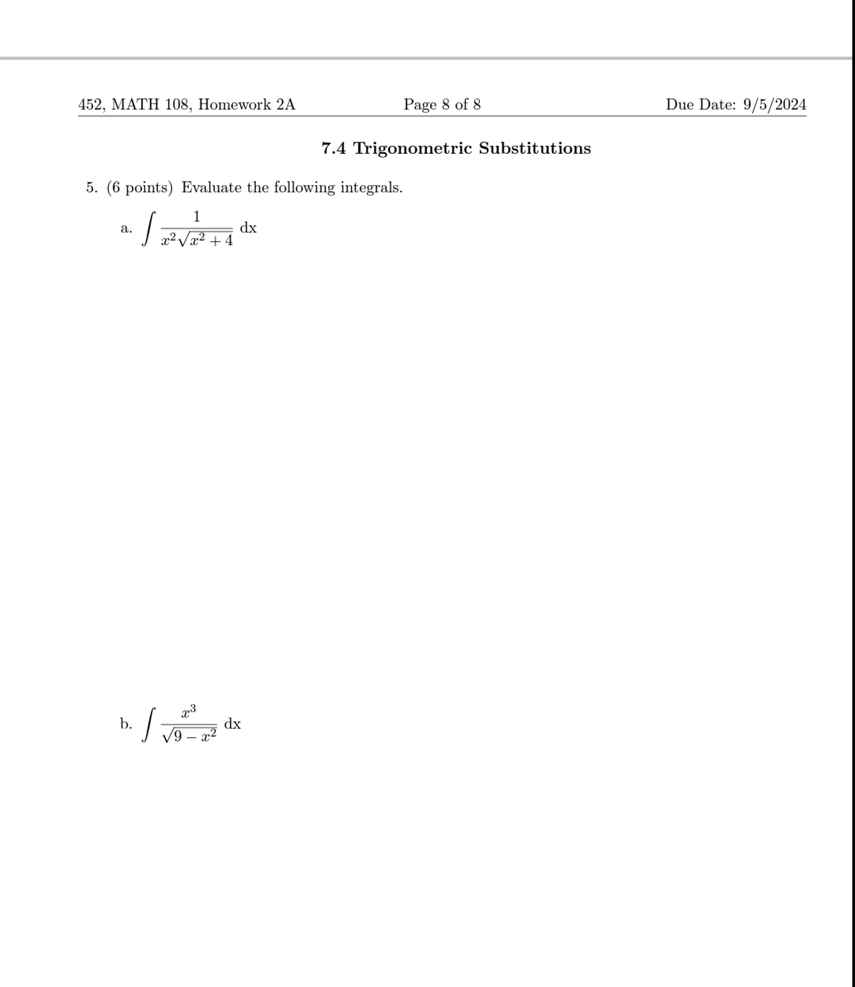 Solved 7.4 ﻿Trigonometric Substitutions(6 ﻿points) ﻿Evaluate | Chegg.com