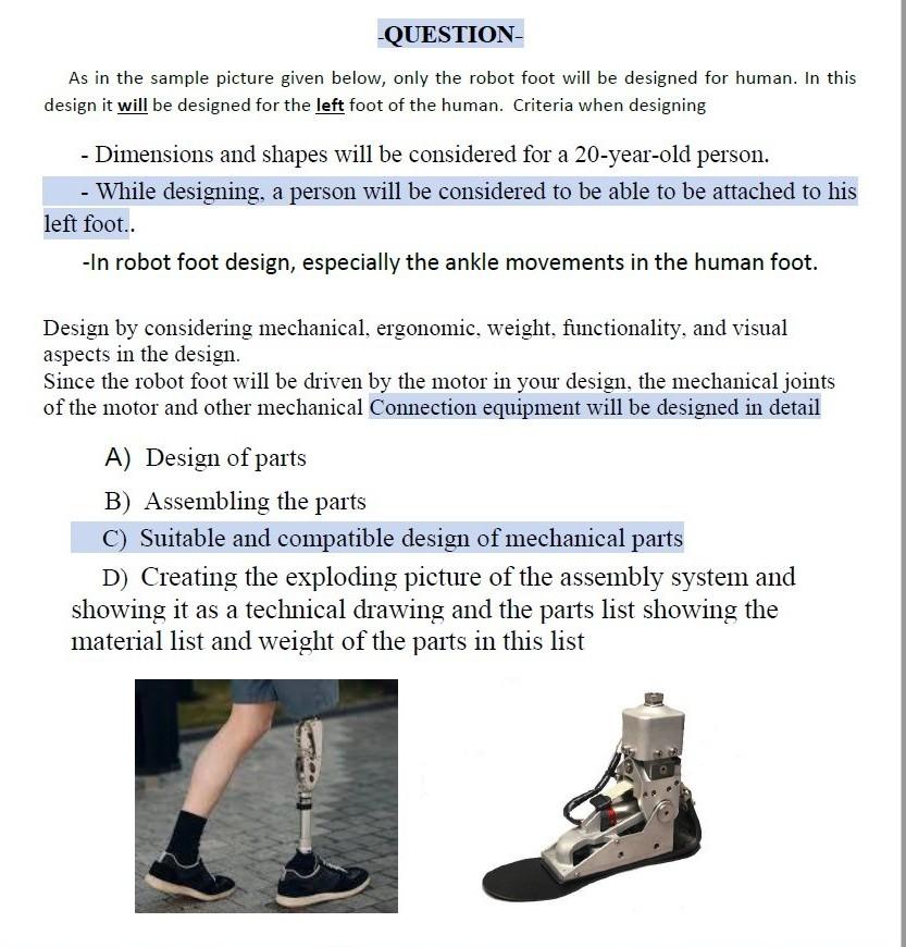 I would like to design a prosthetic foot. * By any | Chegg.com