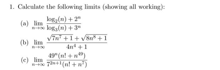 Solved 1. Calculate the following limits (showing all | Chegg.com