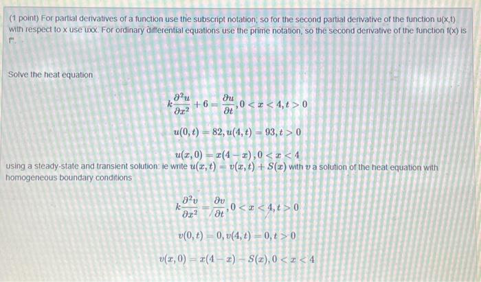 For partial derivatives of a function use the | Chegg.com