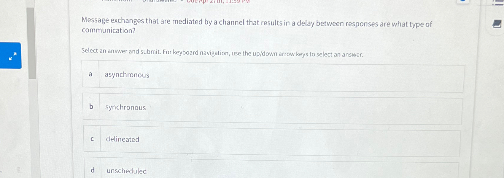 Solved Message exchanges that are mediated by a channel that | Chegg.com