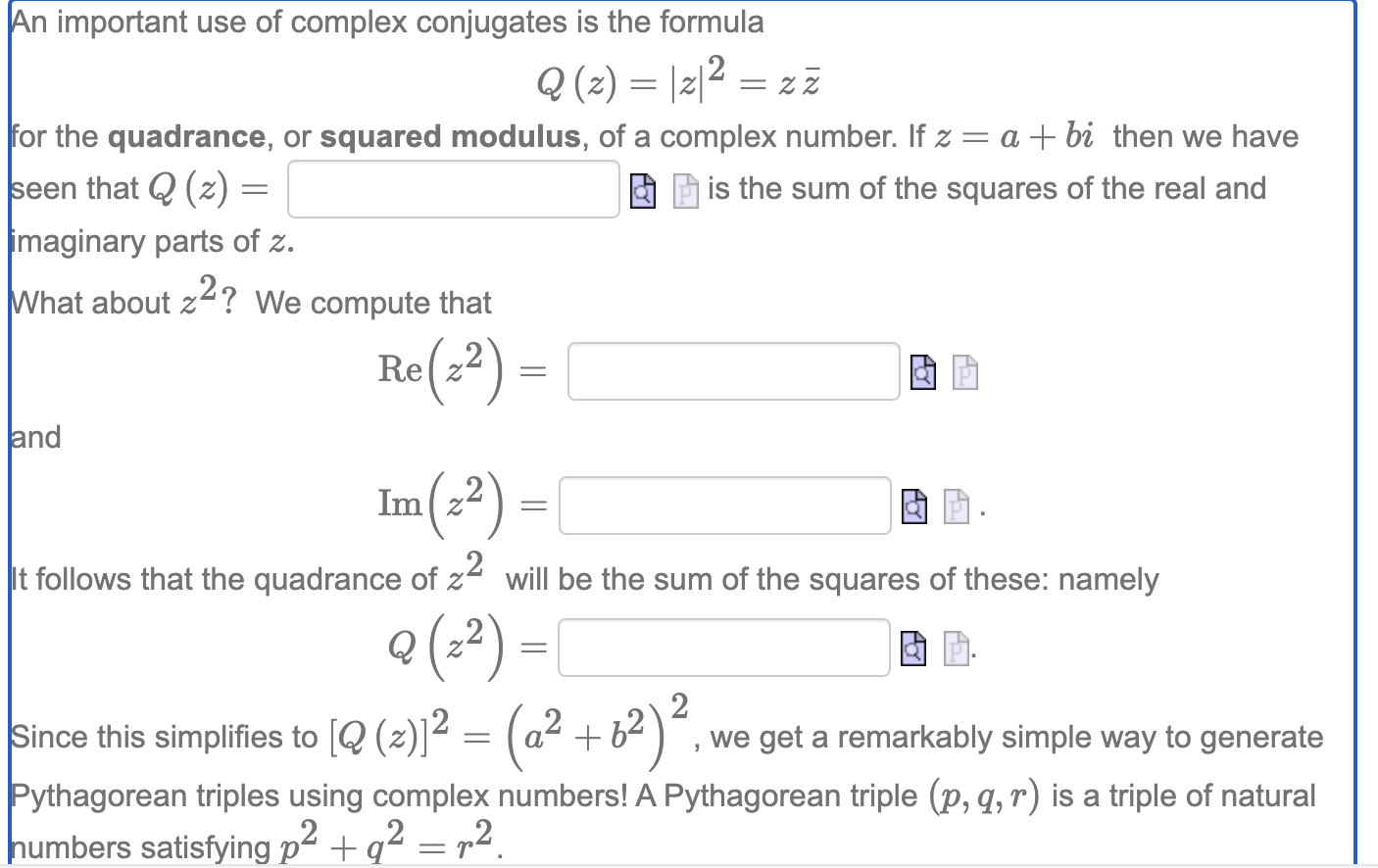 Solved An important use of complex conjugates is the | Chegg.com