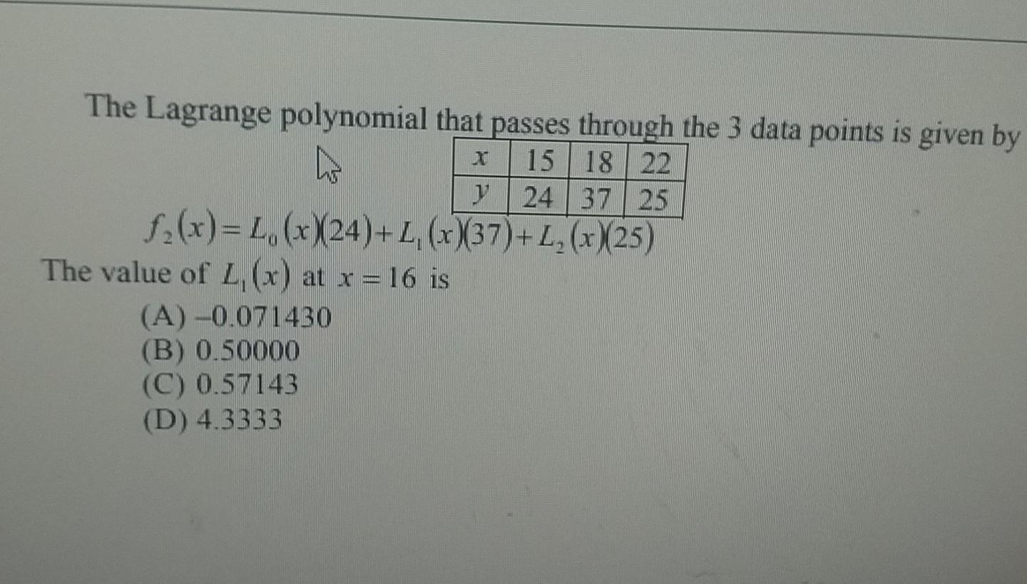 Solved | The Lagrange polynomial that passes through the 3 | Chegg.com