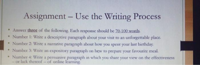Solved Assignment - Use the Writing Process - - a • Answer | Chegg.com