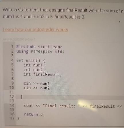 Solved Write a statement that assigns finalResult with the | Chegg.com