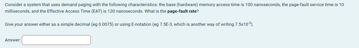 Solved Consider a system that uses demand paging with the | Chegg.com