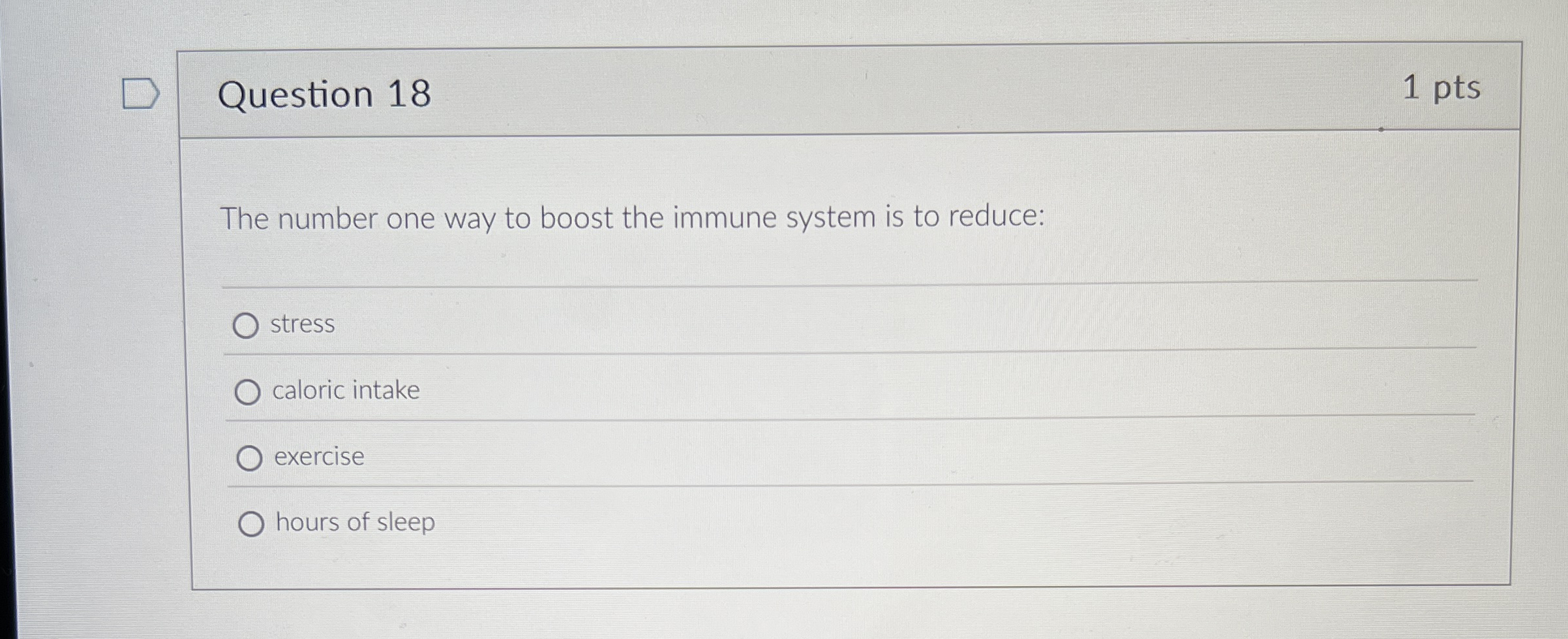 Solved Question 18The number one way to boost the immune | Chegg.com