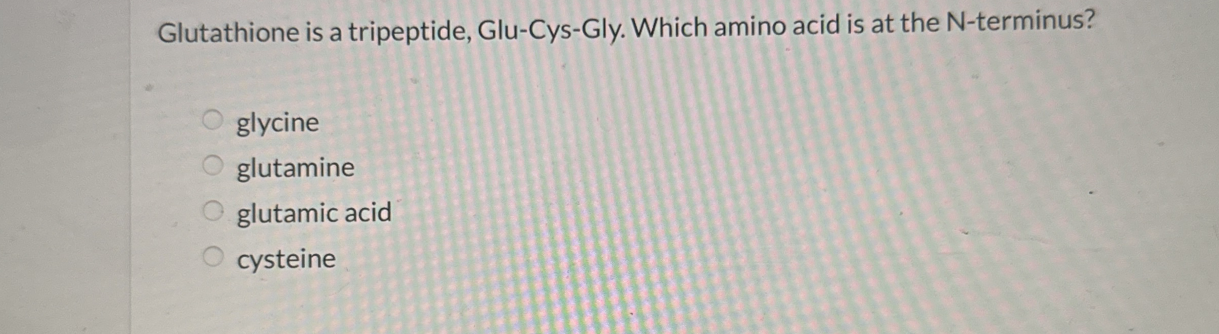 Solved Glutathione is a tripeptide, Glu-Cys-Gly. ﻿Which | Chegg.com