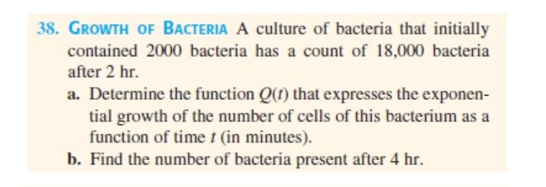 Solved Growth OF BACTERIA A culture of bacteria that | Chegg.com