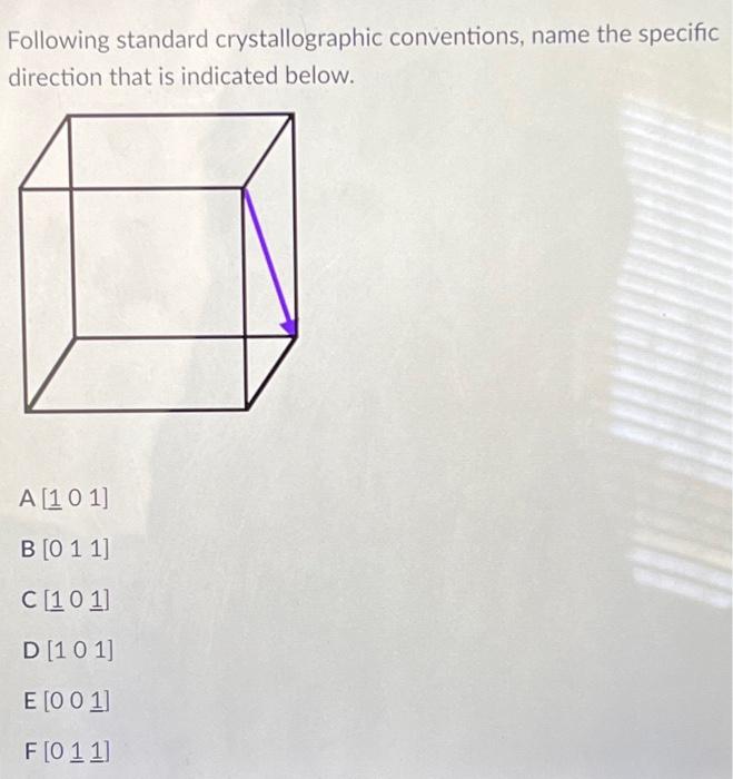 Solved Following standard crystallographic conventions, name | Chegg.com