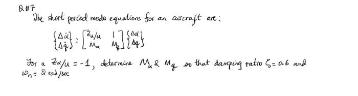 Solved The short period mode equations for an aircraft | Chegg.com