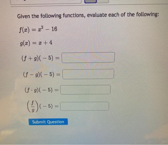 Solved Given the following functions, evaluate each of the | Chegg.com