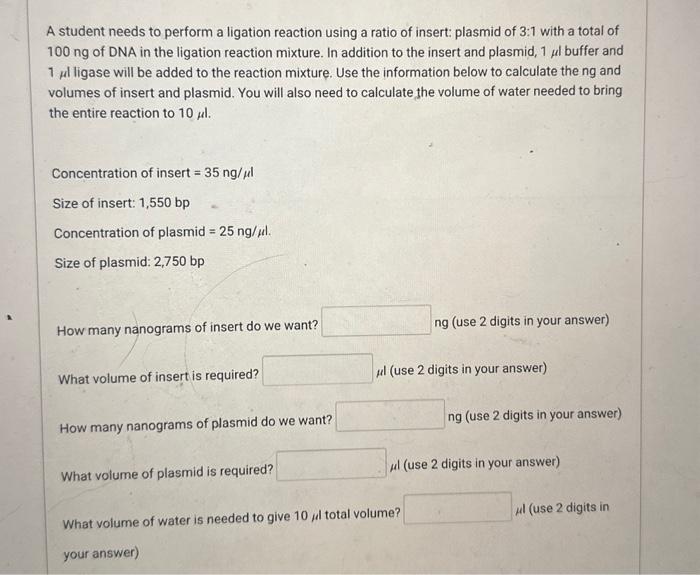 Solved A student needs to perform a ligation reaction using | Chegg.com