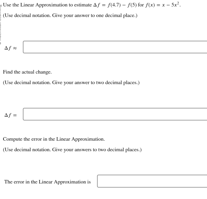 Solved Use the Linear Approximation to estimate | Chegg.com