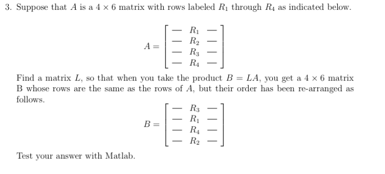 Solved Suppose that A ﻿is a 4×6 ﻿matrix with rows labeled R1 | Chegg.com