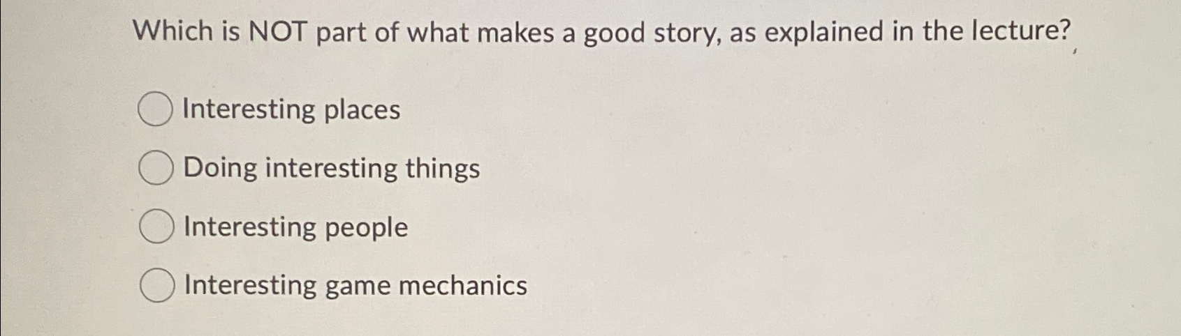 Solved Which is NOT part of what makes a good story, as | Chegg.com
