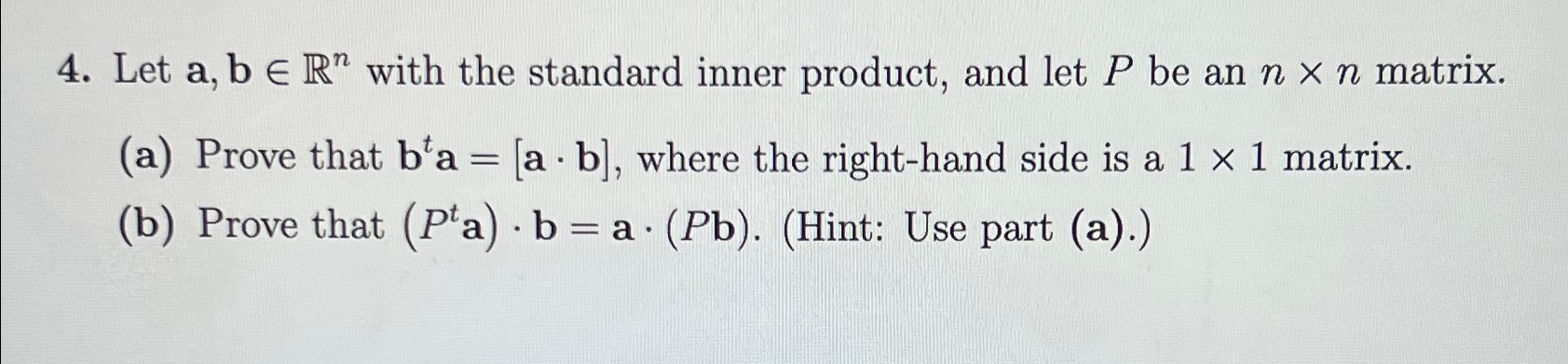 Solved Let a,binRn ﻿with the standard inner product, and let | Chegg.com