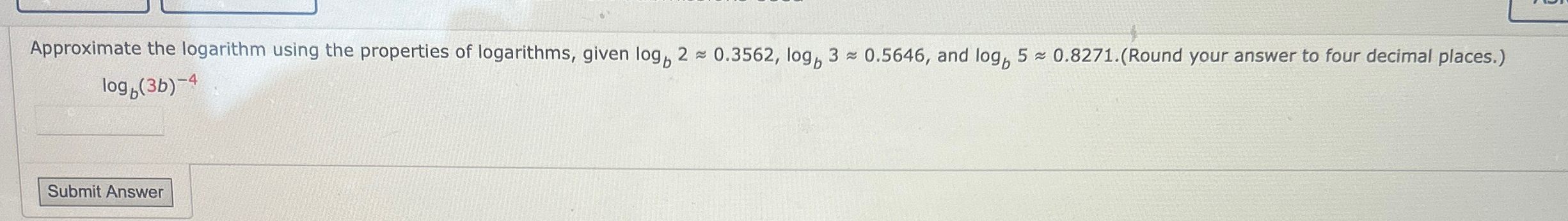 Solved Approximate the logarithm using the properties of | Chegg.com