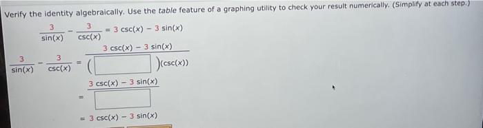 Solved Verify the identity algebraically. Use the table | Chegg.com