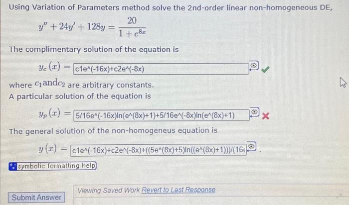 Solved y′′+24y′+128y=1+e8x20 The complimentary solution of | Chegg.com