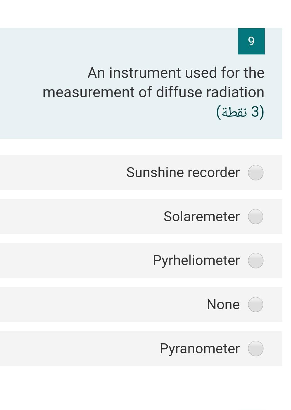 Solved 9 An instrument used for the measurement of diffuse | Chegg.com