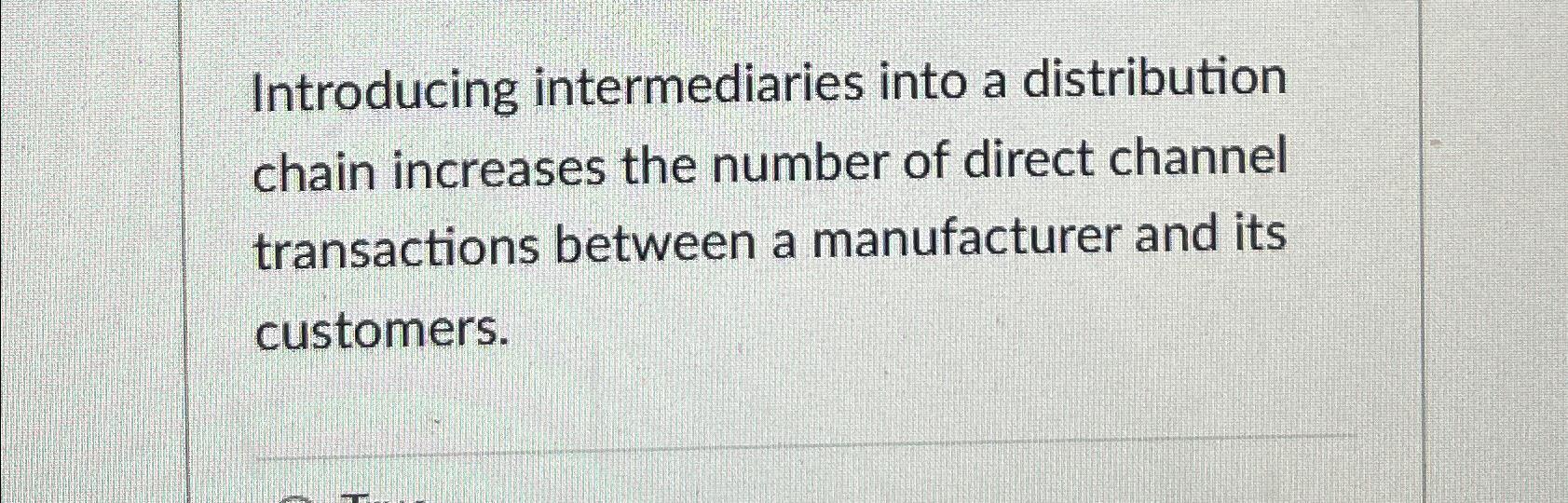 Solved Introducing intermediaries into a distribution chain | Chegg.com