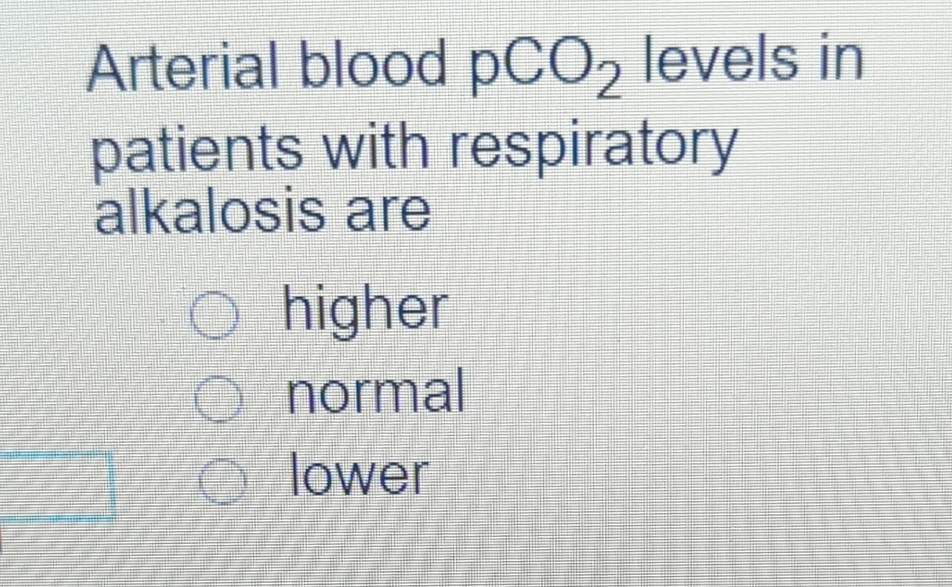 Solved Arterial blood pCO2 ﻿levels in patients with | Chegg.com