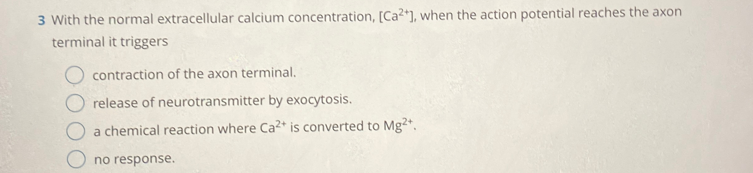 Solved 3 ﻿With the normal extracellular calcium | Chegg.com