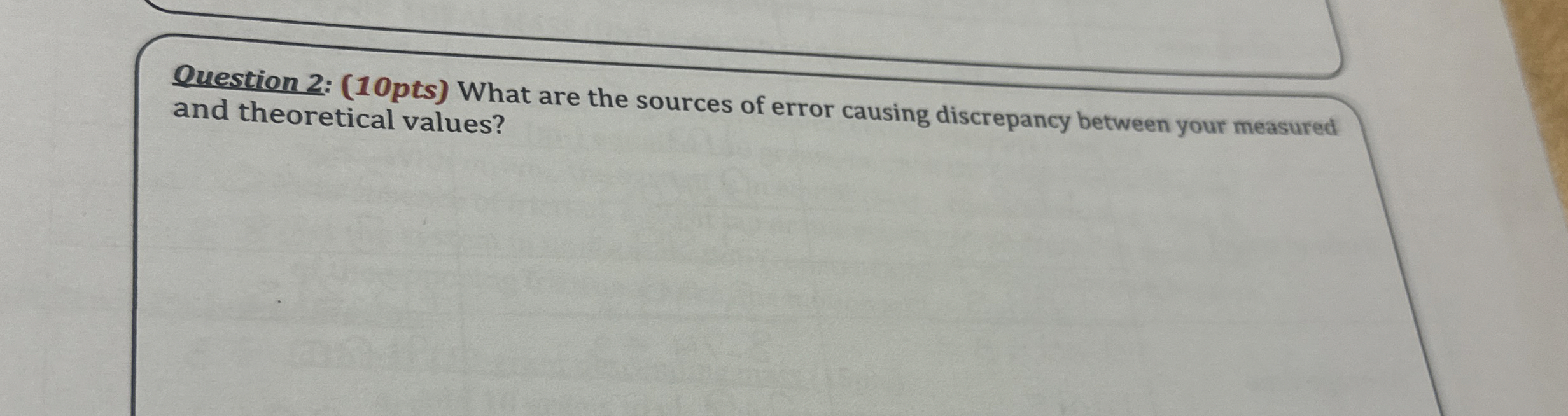 Solved Question 2: (10pts) ﻿What are the sources of error | Chegg.com