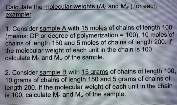 Solved Calculate the molecular weights (Mn and Mw) for each | Chegg.com